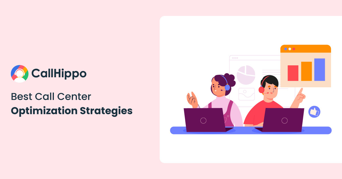 Call Center Optimization: 5 Strategies to Drive Growth
