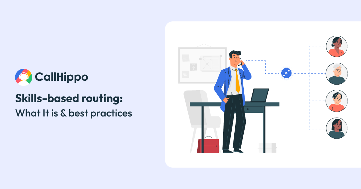 Skill Based Routing: What It is and Best Practices