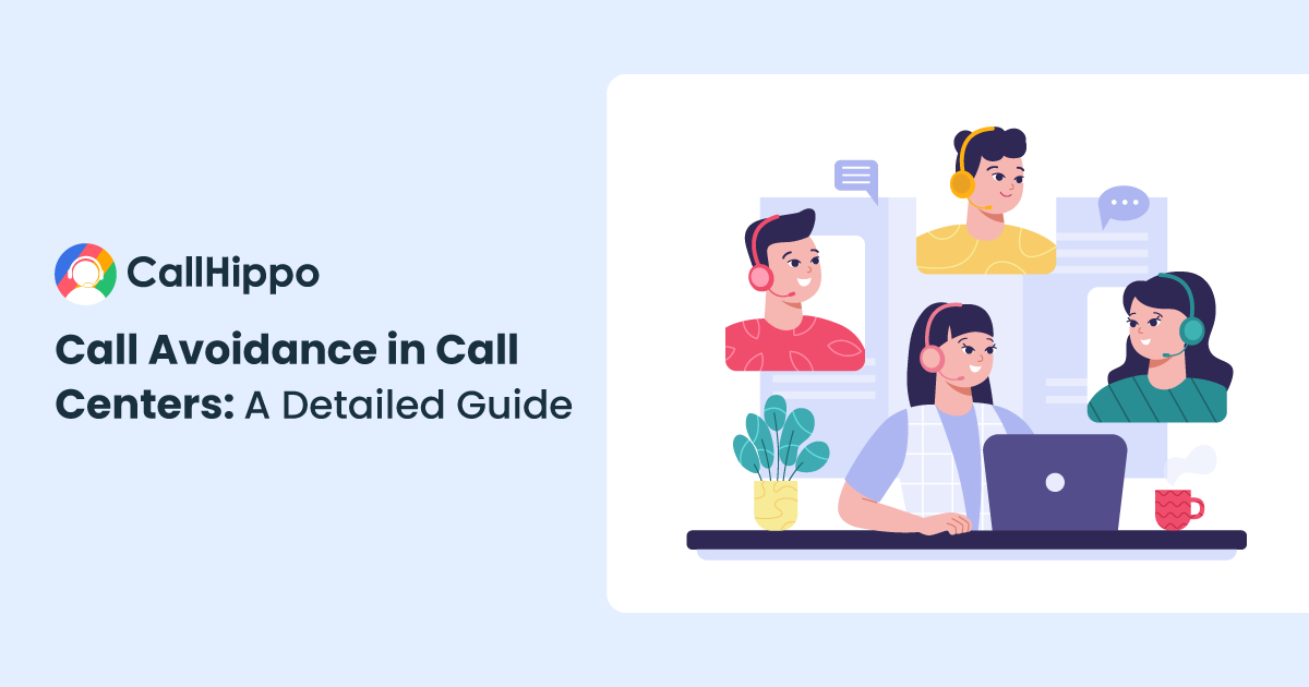 Call Avoidance in Call Centers: A Detailed Guide