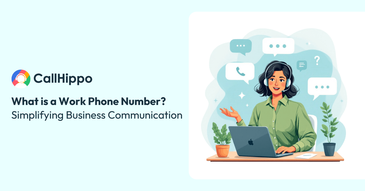 What is a Work Phone Number? Types, Benefits & Setup Guide